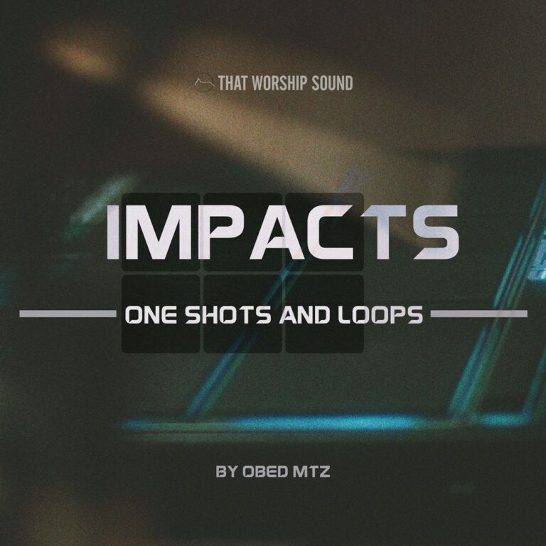 Impacts - One Shots and Loops | That Worship Sound®