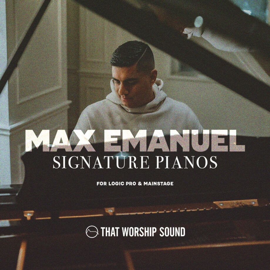 Max Emanuel Signature Pianos for Logic Pro & MainStage | That Worship ...